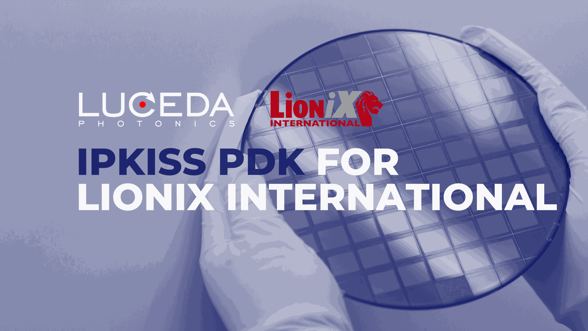 IPKISS PDK for LioniX is now available | Luceda Photonics