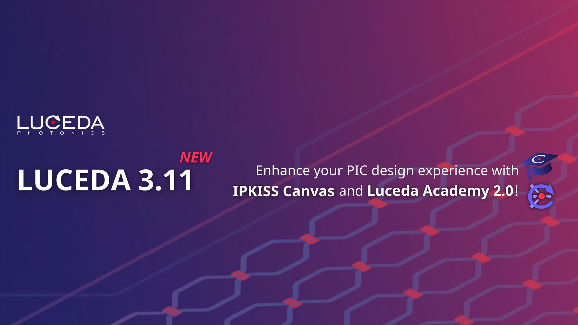 Introducing Luceda Photonics Design Platform 3.11 | Luceda Photonics
